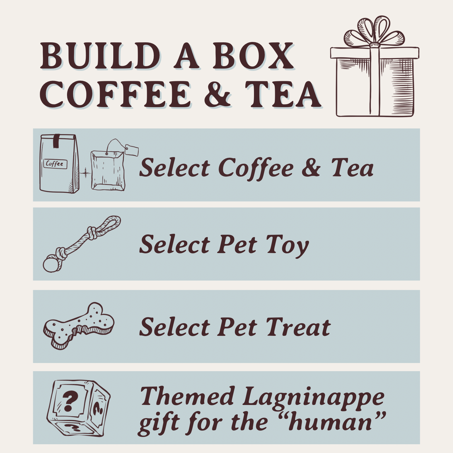 Build A Box (Coffee & Tea) – Puppy Paws Coffee & Company